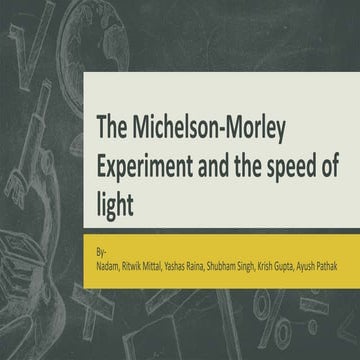 Michelson - Morley Experiment - B.Sc Physics - I Year- Mechanics | PPTX