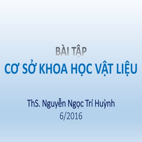 Bai giang BT CSKHVL_Tri Huynh_An mon.pdf