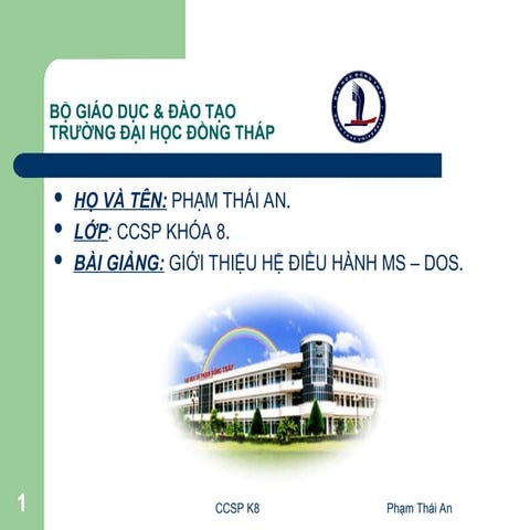 Bai giang gioi thieu he dieu hanh MS DOS.ppt