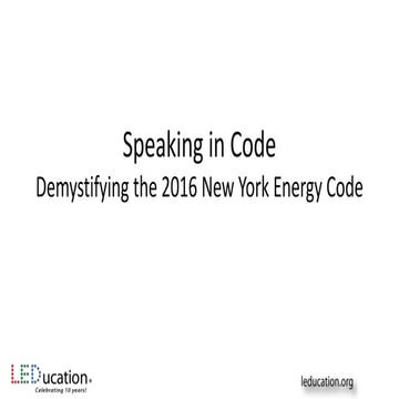 Speaking In Code: Demystifying the 2016 New York Energy Code | PPT