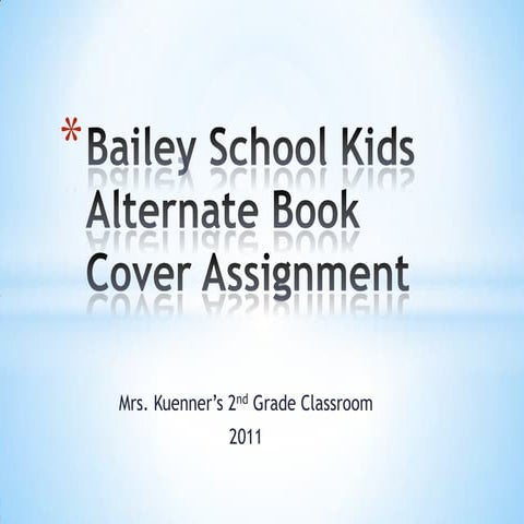 Bailey school kids alternate book cover assignment | PPTX