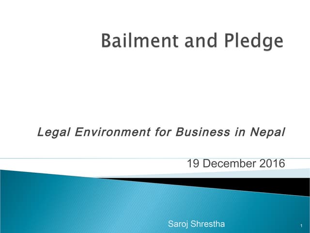 Bailment and pledge | PPTX