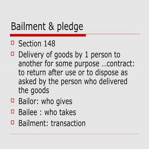 Bailment & pledge 14 | PPT