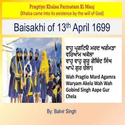 Baisakhi of 1699. At Anandpur on 13th April 1699 Baisakhi function ...