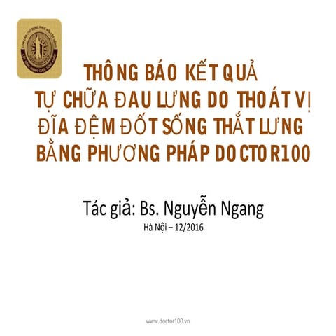 Thông báo kết quả tự chữa đau lưng do thoát vị đĩa đệm đốt sống thắt lưng bằng phương pháp ...