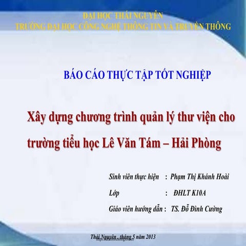 Xây dựng chương trình quản lý thư viện cho trường tiểu học Lê Văn Tám – Hải Phòng | PDF