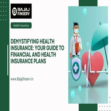 Demystifying Health Insurance: Your Guide to Financial and Health Insurance Plans | PDF