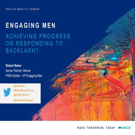 Robert Baker: Engaging men, achieving progress or responding to ...