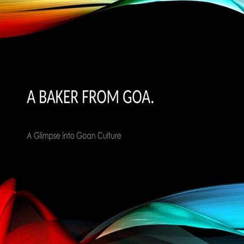 Baker_from_Goa_Presentation op bolte.pptx