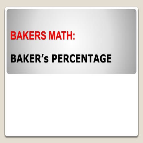 Bakers Percentage.pptx