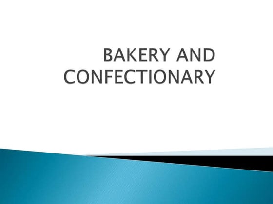 Role of ingredients in bakery industry | PPT