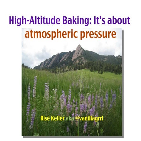 Baking at High Altitude: It's all about atmospheric pressure | ODP