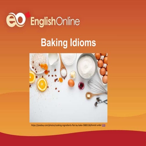 Baking Idioms - A Canadian Idioms Lesson | PPTX