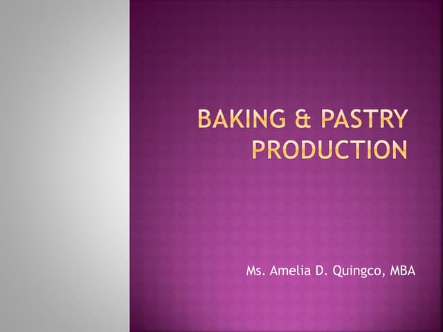 BREAD AND PASTRY PRODUCTION NC II GRADE 11 | PPTX