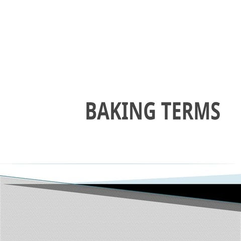 BAKING TERMS_GRADE8_Technology and Livelihood Education.pptx