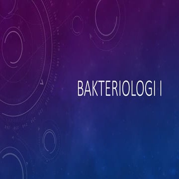 Bakteriologi-Pertemuan 1 - Bakteri Dasar | PPTX