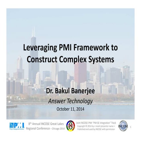 Leveraging PMI Framework to Construct Complex Systems - GLRC 2014 | PDF