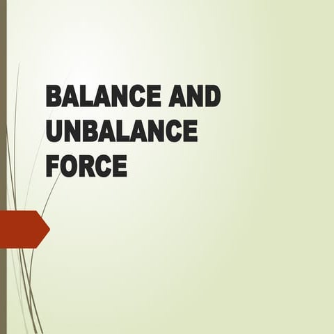 Balanced and Unbalanced Forces | PPTX