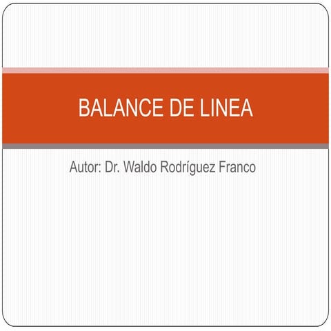 Balance de linea | PPTX