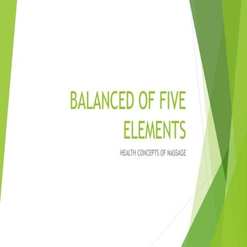 Balanced Of Five Elements In Wellness Massage Pptx