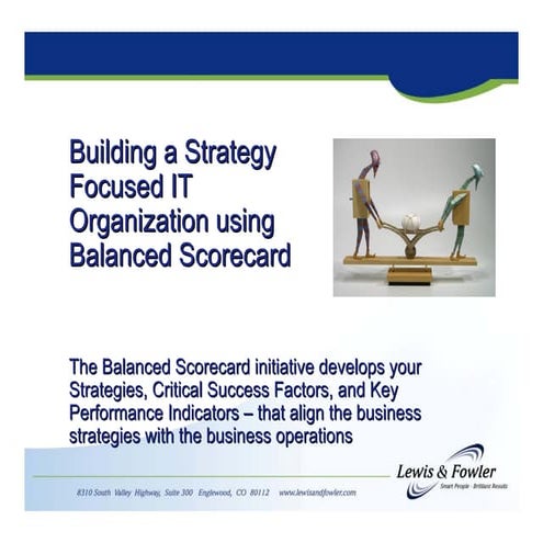 Building a Strategy Focused IT Organization using Balanced Scorecard | PDF