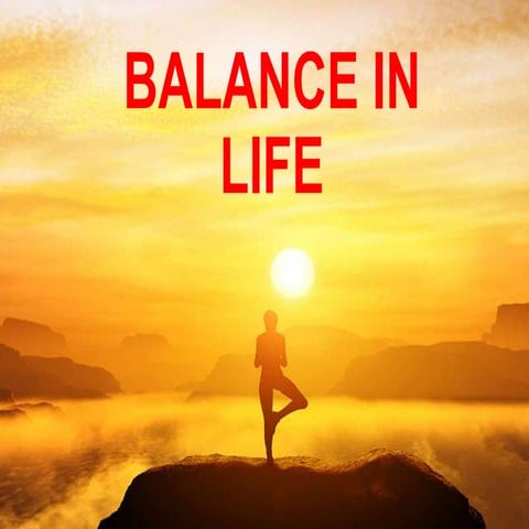 Balance in life | PPTX