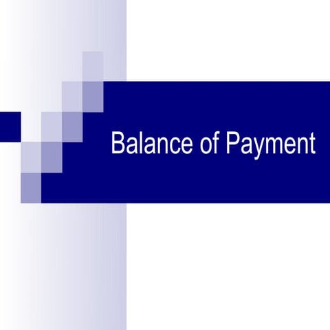 Balance of payment | PPT