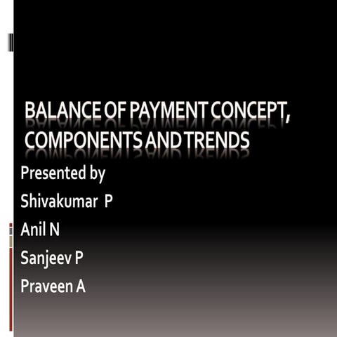 Balance of payments Presentation (complete) | PPTX
