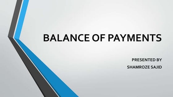 Balance of trade & Balance of Payments | PPT