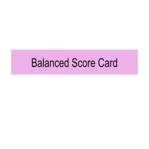 balance score cardBSC- 5 .ppt4444444444444444444 | PPT