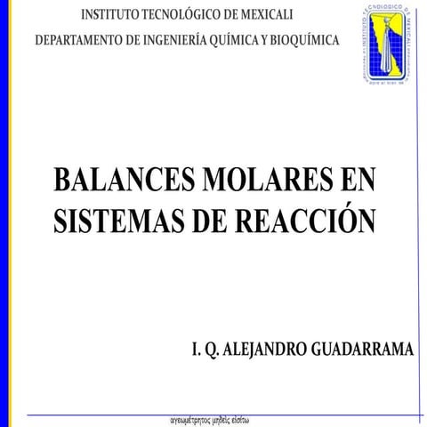 Balances molares en sistemas de reaccion | PPTX