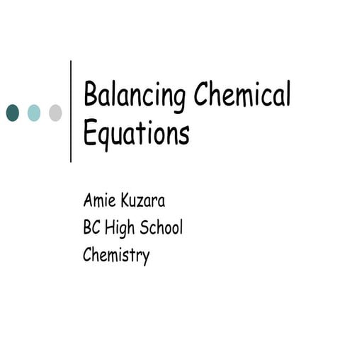 Balancing Chemical Equasions | PPT