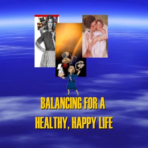 balancing[1].ppt how you balance life in a healthy & happy life | PPT