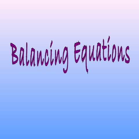 Balancing equations | PPT