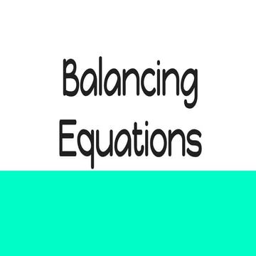 Balancing Equations Answers (Public).pptx