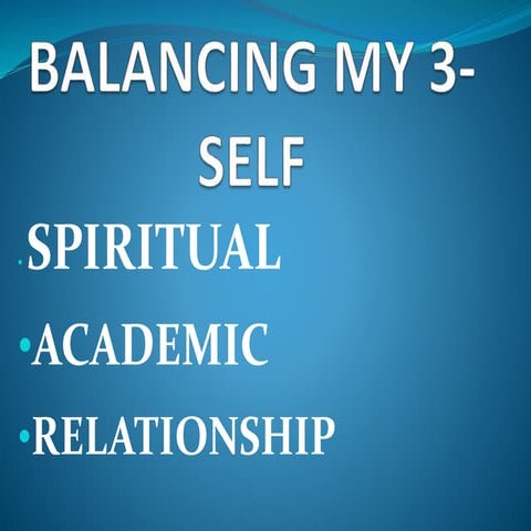 Balancing my 3 self | PPTX