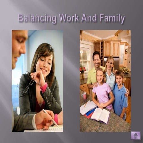 Balancing Work And Family | PPTX