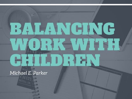 Balancing Work And Family | PPT