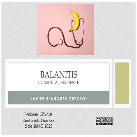 Balanitis manejo desde atención primaria, cuadro clinico diagnostico y ...