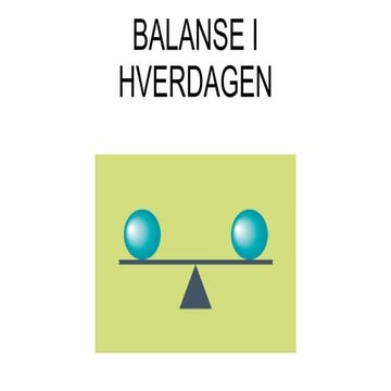Balanse i hverdagen uke 2 (a) | PPT