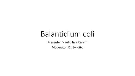 Balantidium coli.pptx medical parasitology | PPT