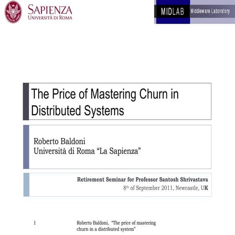 Reliable Distributed Computing: The Price of Mastering Churn in Distributed Systems | PPT