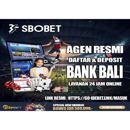 IDEBET : Agen Sbobet Resmi Bisa Menggunakan Bank Bali Aman Dan Terpercaya | PDF