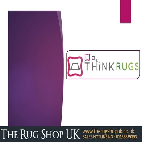 Think Rugs New Rug Collection by Think Rugs | PPTX