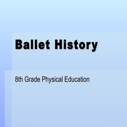 Ballet history | PPT