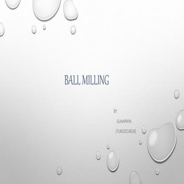 BALL MILLING ........................ .... | PPTX | Physics | Science