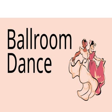 BALLROOM.pptx - HOPE 2 - QUARTER 1 MOD 4 | PPTX