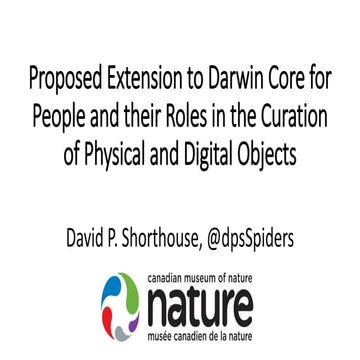 Proposed Extension to Darwin Core for People | PPT