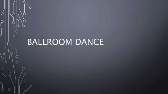 BALLROOM DANCING | PPTX