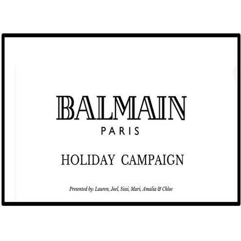 Balmain - Holiday Campaign | PPT